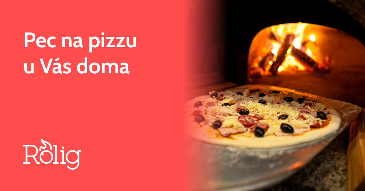 🔥 Pizzerie u vás doma: jak postavit funkční pec na pizzu - Rolig.cz